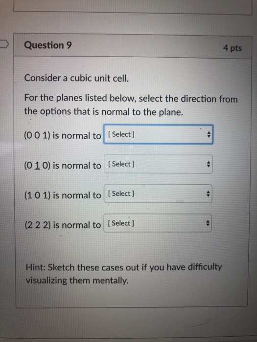 Solved Question 9 4 pts Consider a cubic unit cell. For the | Chegg.com Solved Question 9 4 pts Consider a cubic unit cell. For the | Chegg.com