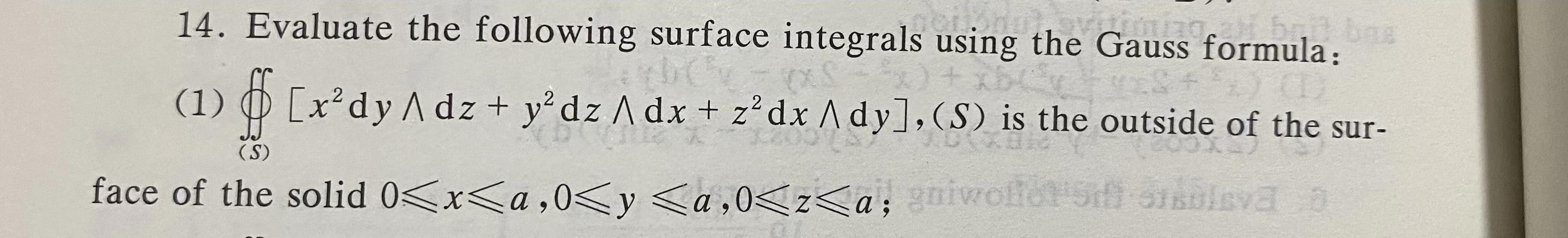 Solved 14. Evaluate the following surface integrals using | Chegg.com