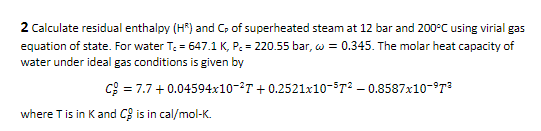 Solved 2 Calculate residual enthalpy (HR) and C of | Chegg.com