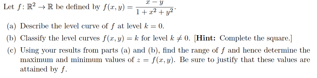 Solved Let f: R2 + R be defined by f(x,y) : -Y 1 + x2 + y2 - | Chegg.com