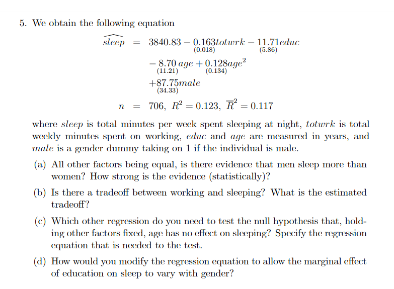 Solved 5. We obtain the following equation sleep = 3840.83 – | Chegg.com