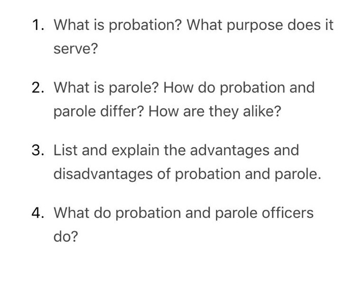 Solved 1. What is probation? What purpose does it serve? 2. | Chegg.com