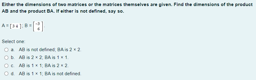 Solved Either the dimensions of two matrices or the matrices | Chegg.com