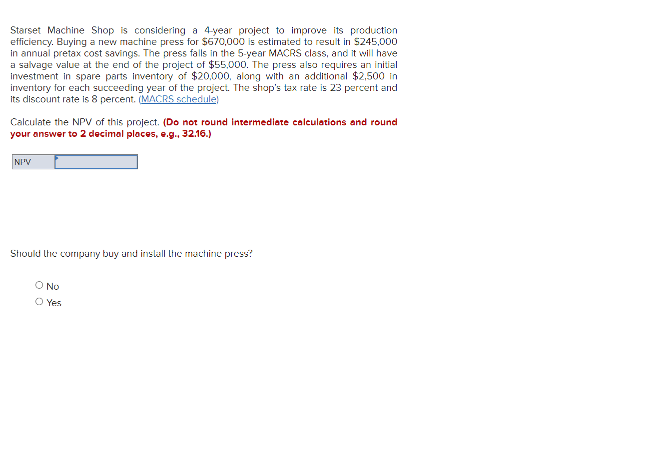 Solved Starset Machine Shop is considering a 4-year project | Chegg.com