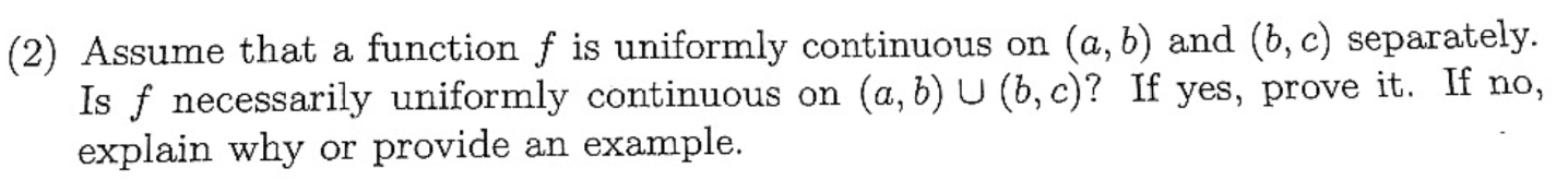 Solved 2) Assume that a function f is uniformly continuous | Chegg.com