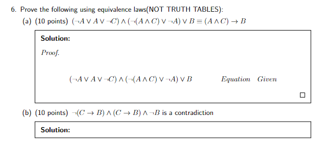 Solved 6. Prove the following using equivalence laws(NOT | Chegg.com