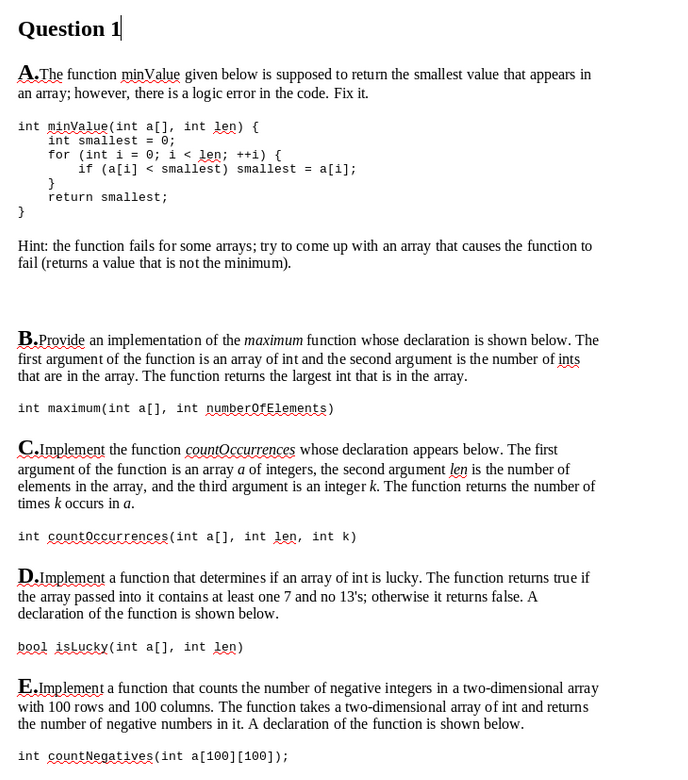Solved Question 1 A.The function minValue given below is | Chegg.com
