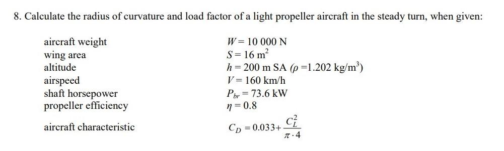 Solved 8. Calculate the radius of curvature and load factor | Chegg.com