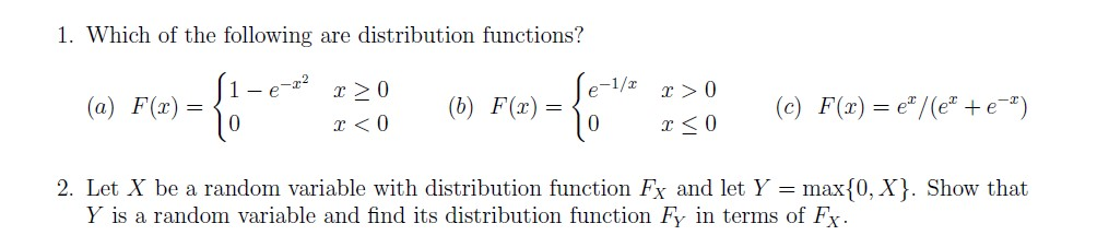 Solved 1. Which of the following are distribution functions? | Chegg.com