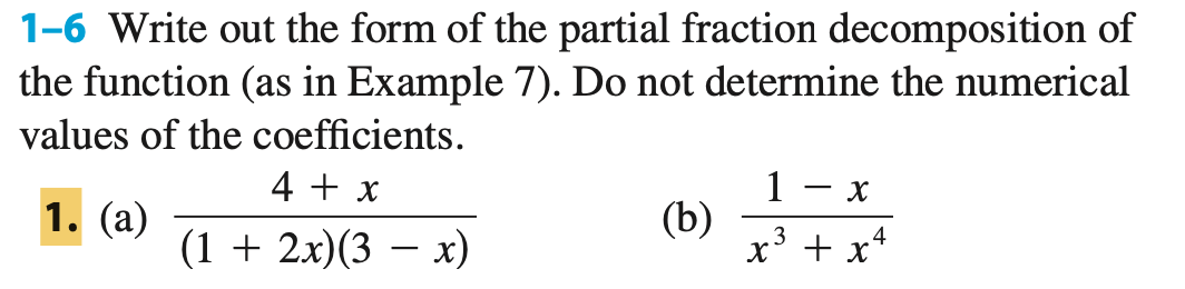 Solved 1-6 ﻿Write out the form of the partial fraction | Chegg.com