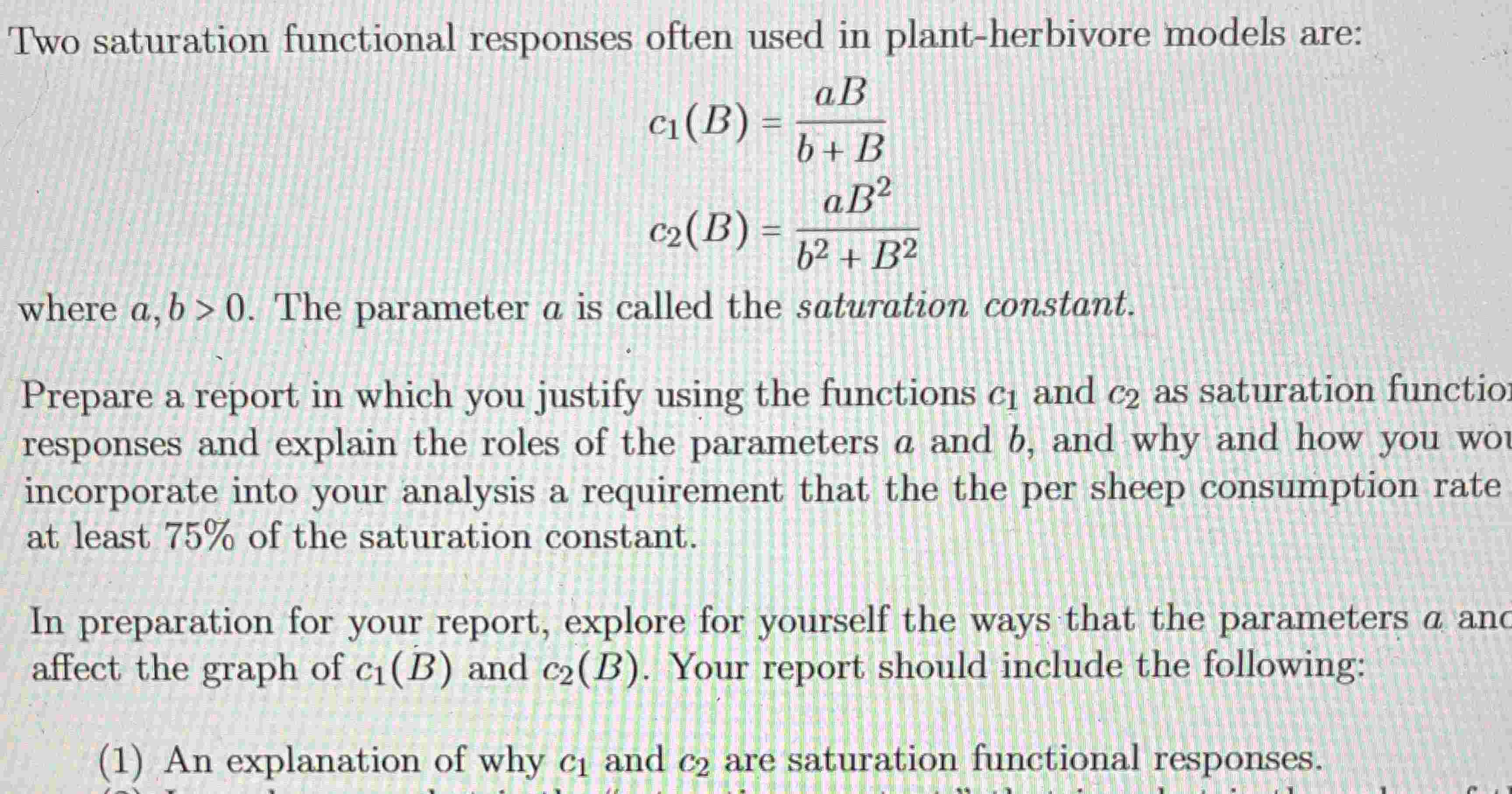 Solved Two saturation functional responses often used in | Chegg.com