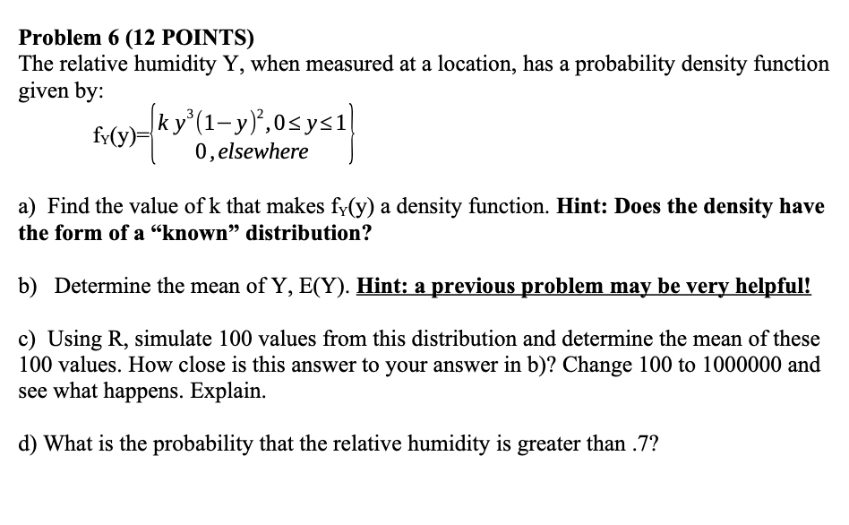 Solved Problem 6 (12 POINTS) The relative humidity Y, when | Chegg.com