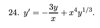 Solved y′=−x3y+x4y1/3 | Chegg.com