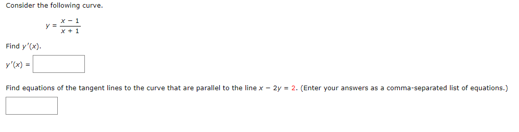 Solved Consider the following curve. X-1 y = x + 1 Find | Chegg.com