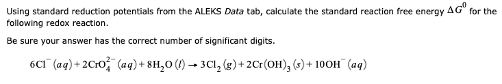 Solved Using standard reduction potentials from the ALEKS | Chegg.com