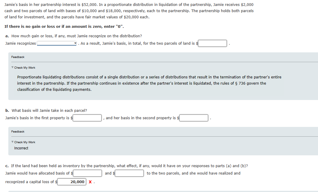 Solved Jamie's basis in her partnership interest is $52,000. | Chegg.com