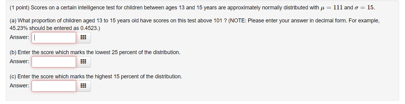 Solved (1 point) Scores on a certain intelligence test for | Chegg.com