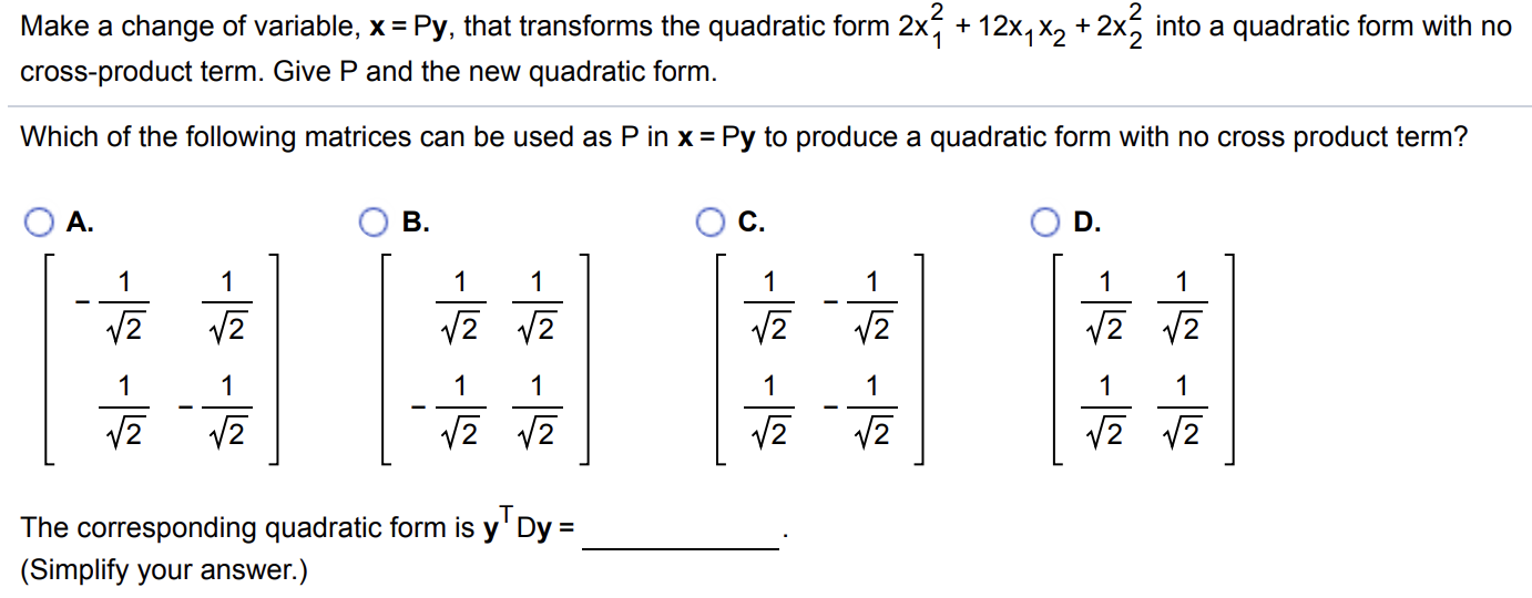 Solved Make a change of variable, x = Py, that transforms | Chegg.com