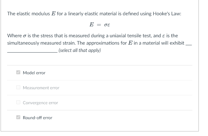 Solved The elastic modulus E for a linearly elastic material | Chegg.com