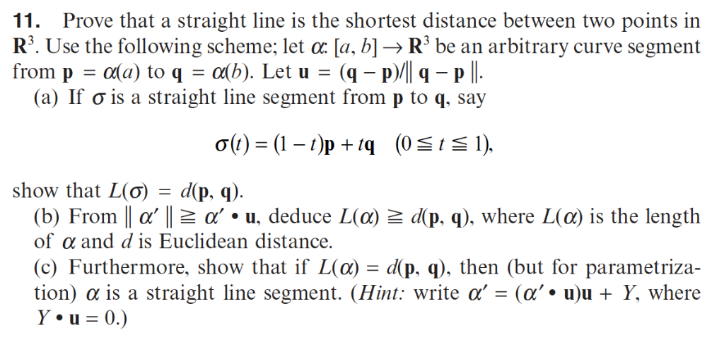 Solved 11. Prove that a straight line is the shortest | Chegg.com