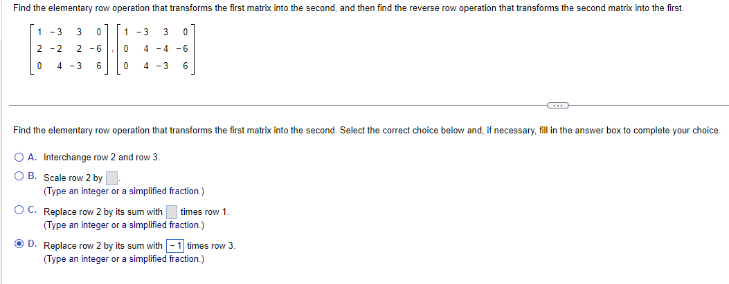 Solved Find the elementary row operation that transforms the | Chegg.com