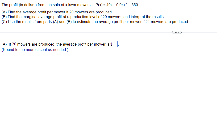 Solved The profit (in dollars) from the sale of x lawn | Chegg.com