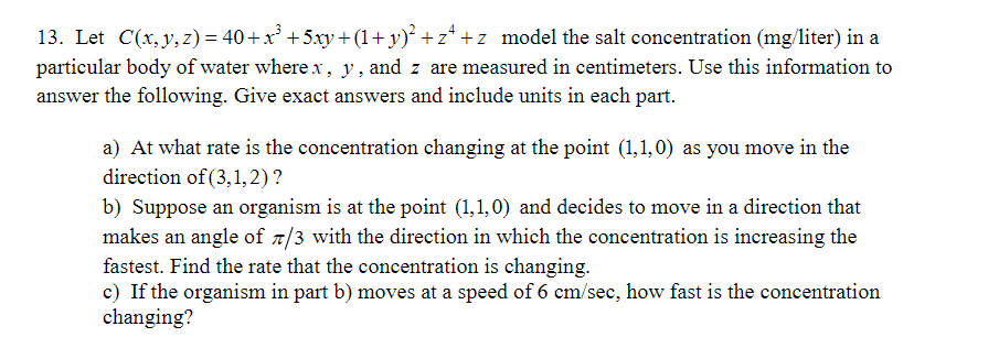 Solved 13. Let C(x,y,z)=40+x3+5xy+(1+y)2+z4+z model the salt | Chegg.com Solved 13. Let C(x,y,z)=40+x3+5xy+(1+y)2+z4+z model the salt | Chegg.com