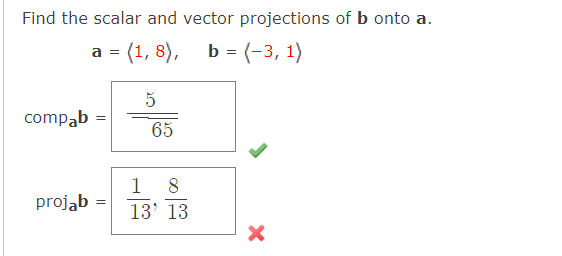 Solved Find the scalar and vector projections of b onto a. | Chegg.com
