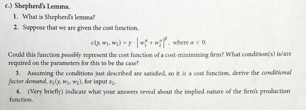 Solved c.) Shepherd's Lemma. 1. What is Shepherd's lemma? 2. | Chegg.com