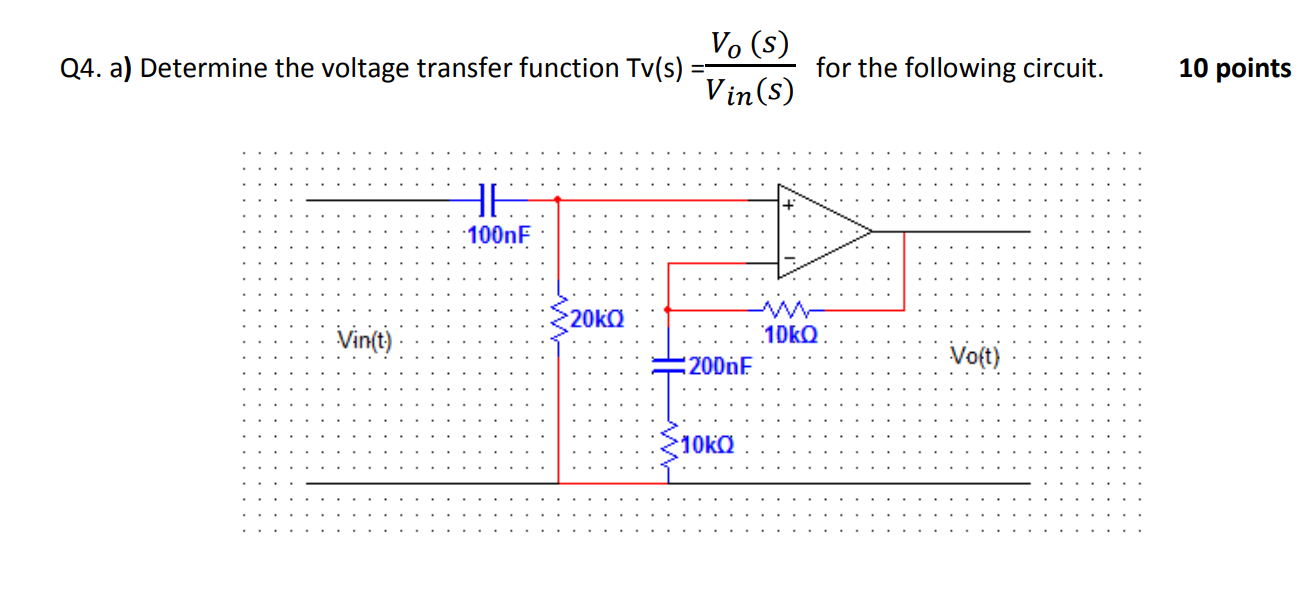 Solved Q4. a) Determine the voltage transfer function | Chegg.com