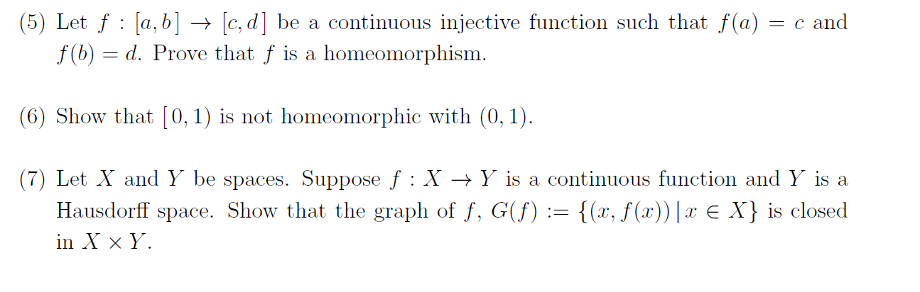Solved = c and (5) Let f : [a,b] → [c, d] be a continuous | Chegg.com