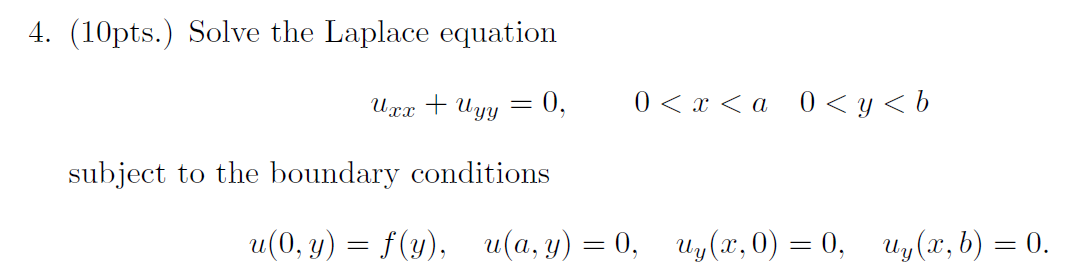 Solved Solve the Laplace equation Uxx + Uyy = 0; 0