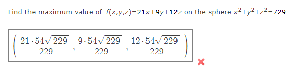 Solved Find the maximum value of f(x,y,z)=21x+9y+12z on | Chegg.com