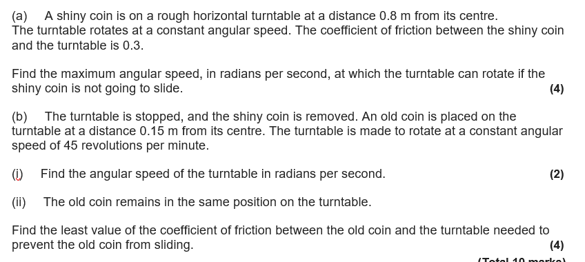 Solved (a) A shiny coin is on a rough horizontal turntable | Chegg.com