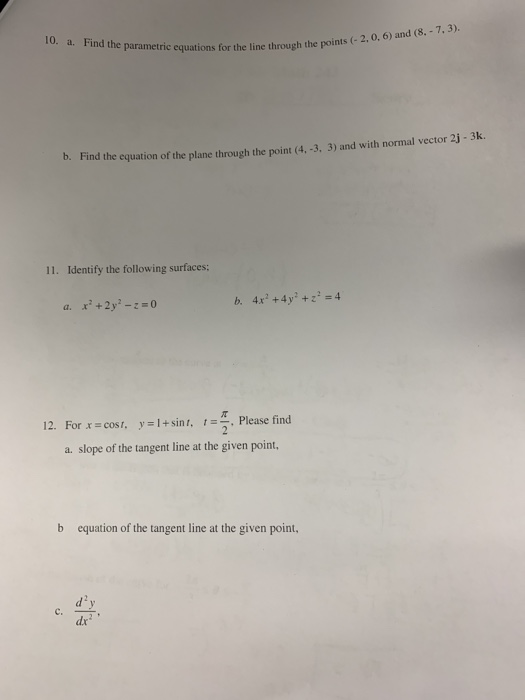 Solved ric equations for the line through the points (- 2,0, | Chegg.com