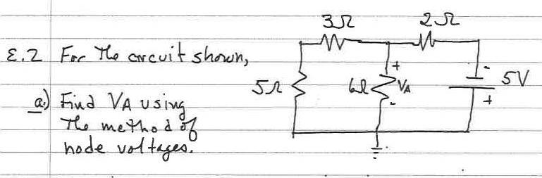 Solved for the circuit shown: a. find Va using the method | Chegg.com