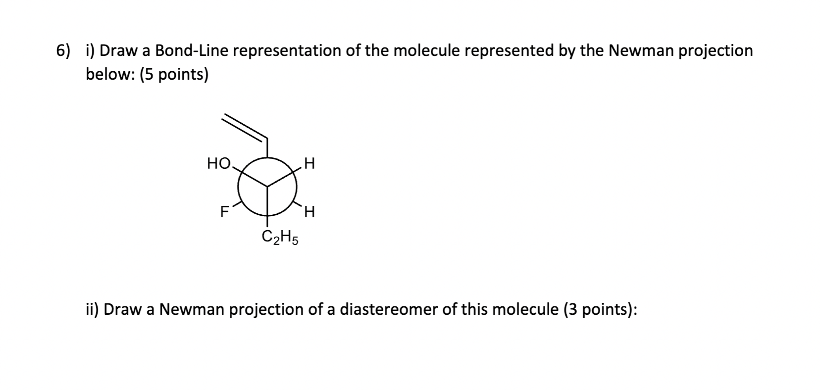Solved i) Draw a Bond-Line representation of the molecule | Chegg.com
