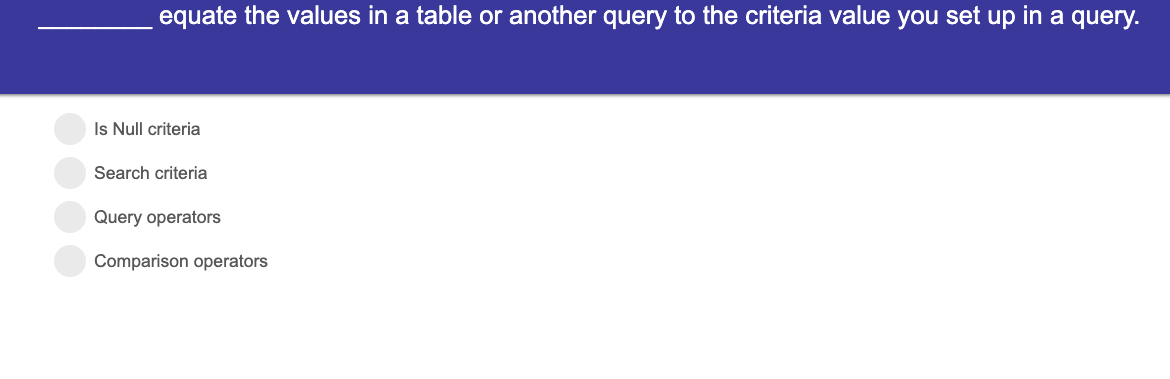 Solved equate the values in a table or another query to the | Chegg.com