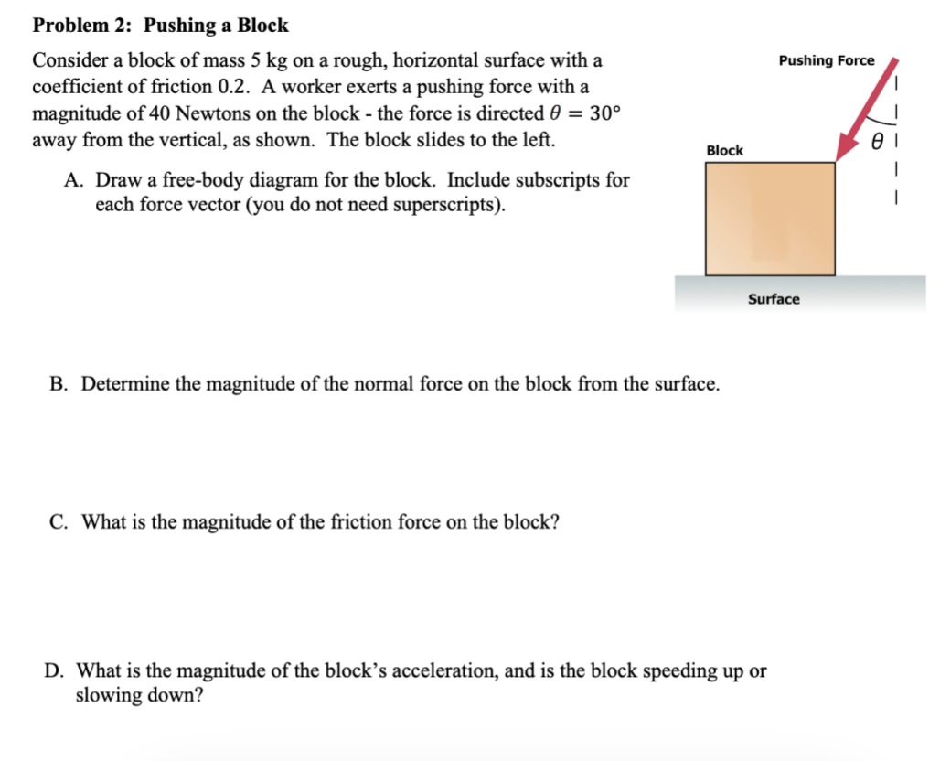 Solved Problem 2: Pushing a Block Consider a block of mass 5 | Chegg.com