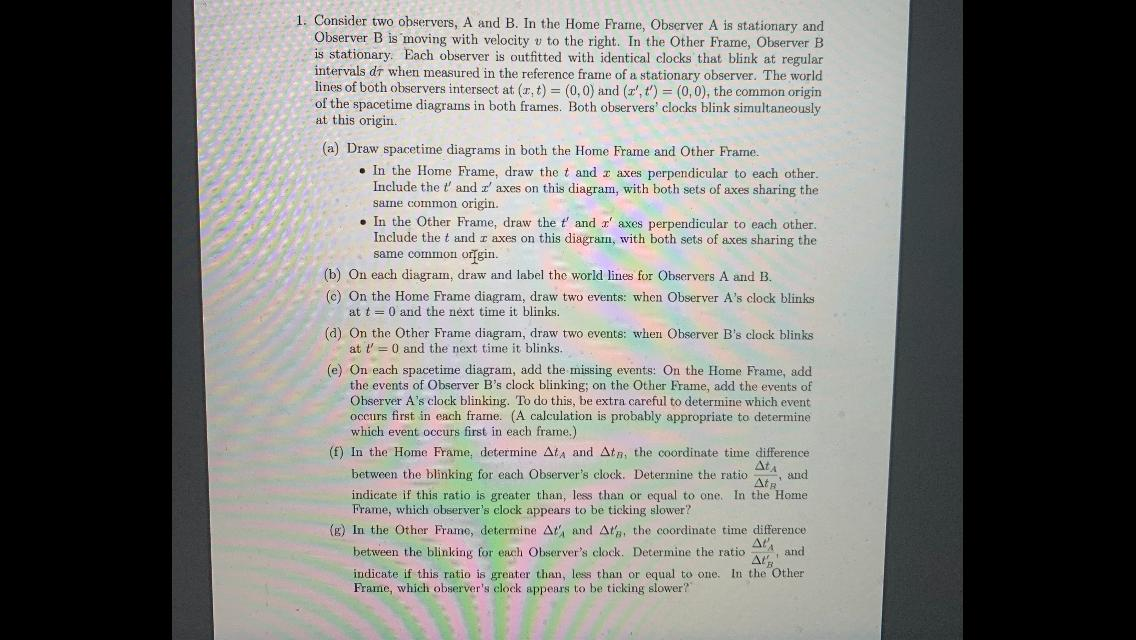 1. Consider two observers, A and B. In the Home | Chegg.com