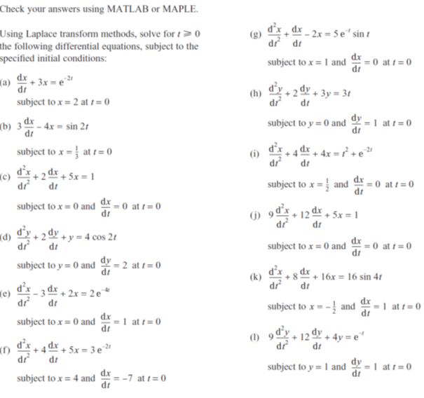 Solved Check your answers using MATLAB or MAPLE. Using | Chegg.com Solved Check your answers using MATLAB or MAPLE. Using | Chegg.com