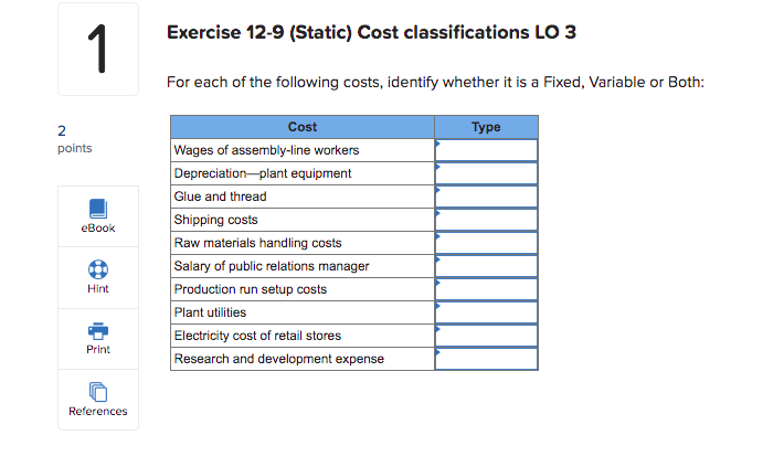 Solved Exercise 12-9 (Static) Cost classifications LO 3 1 | Chegg.com