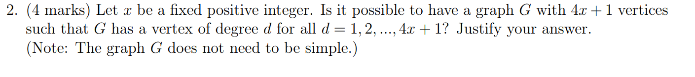 Solved 2. (4 marks) Let x be a fixed positive integer. Is it | Chegg.com