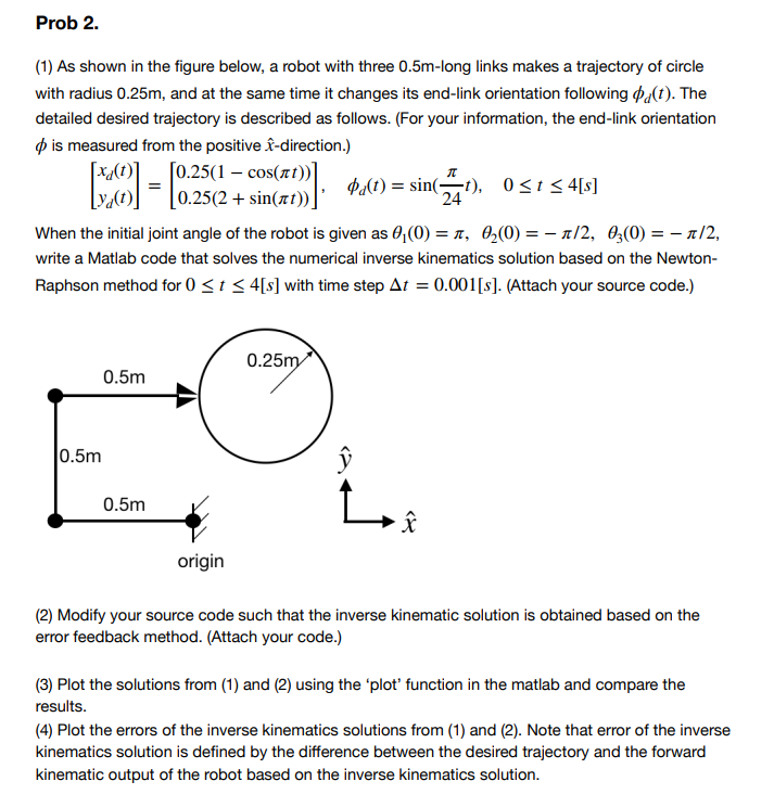 Solved Prob 2.(1) As ﻿shown in ﻿the figure below, a robot | Chegg.com