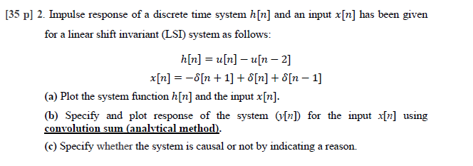 Solved 5 p] 2. Impulse response of a discrete time system | Chegg.com