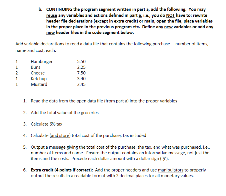 Solved 8 A Given The Following Write A Code Segment That