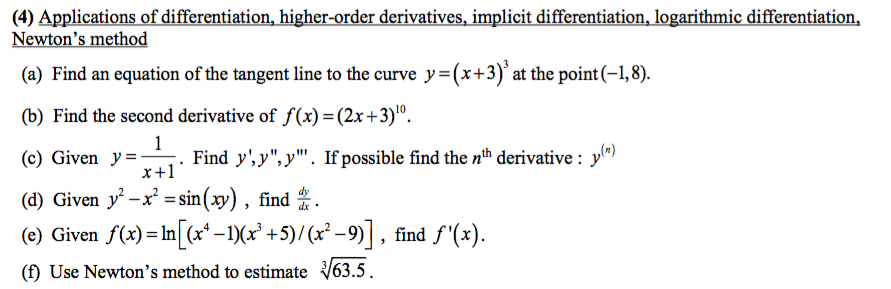 Solved (4) Applications of differentiation, higher-order | Chegg.com