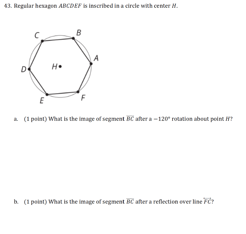 Solved 43. Regular hexagon ABCDEF is inscribed in a circle | Chegg.com