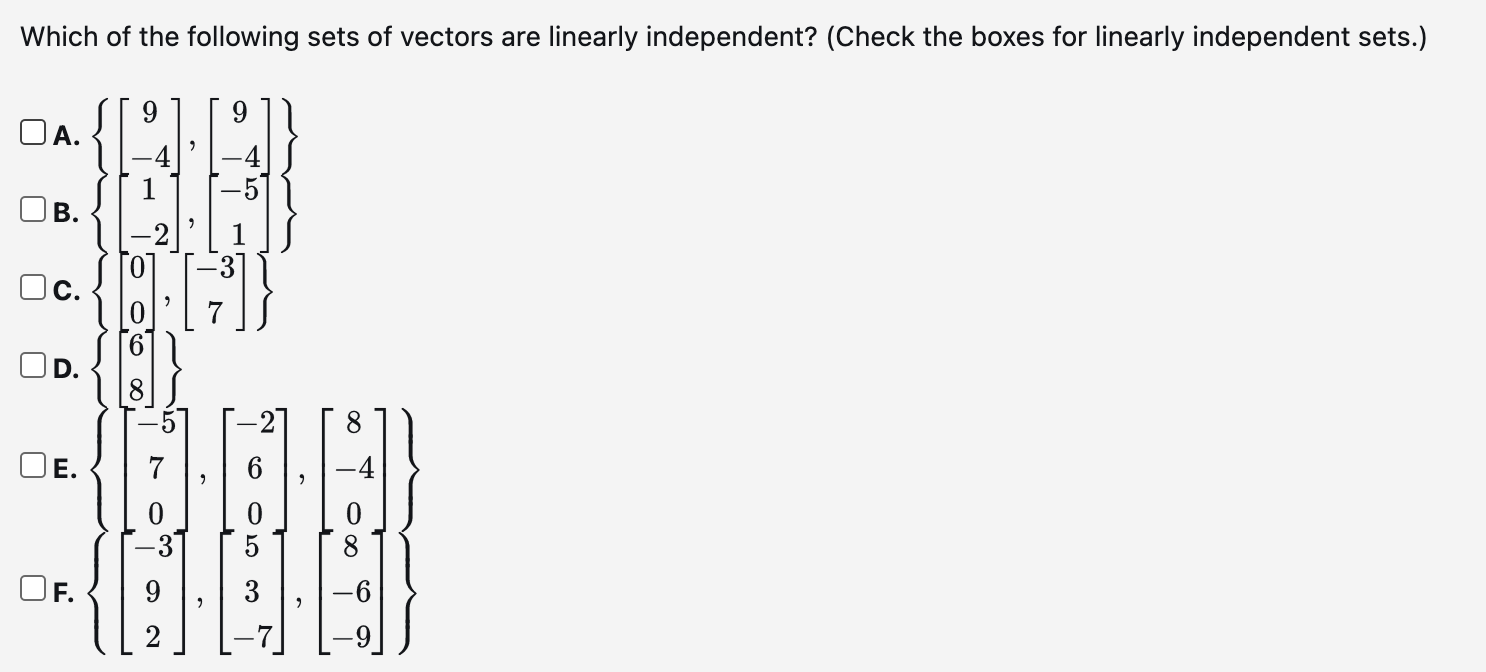 Solved Which of the following sets of vectors are linearly | Chegg.com
