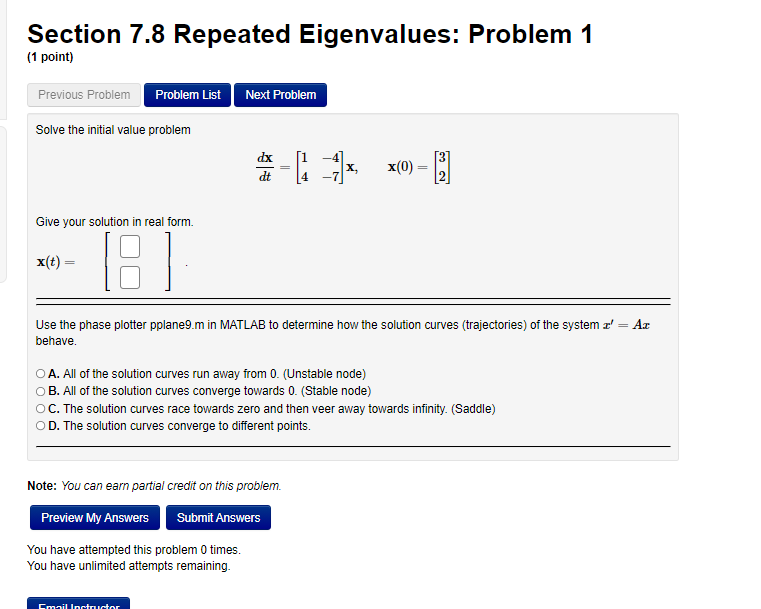 Solved Section 7.8 Repeated Eigenvalues: Problem 1 (1 point) | Chegg.com